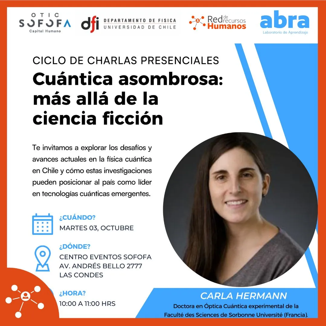 ¡Únete y participa de la charla “Cuántica asombrosa: más allá de la ...