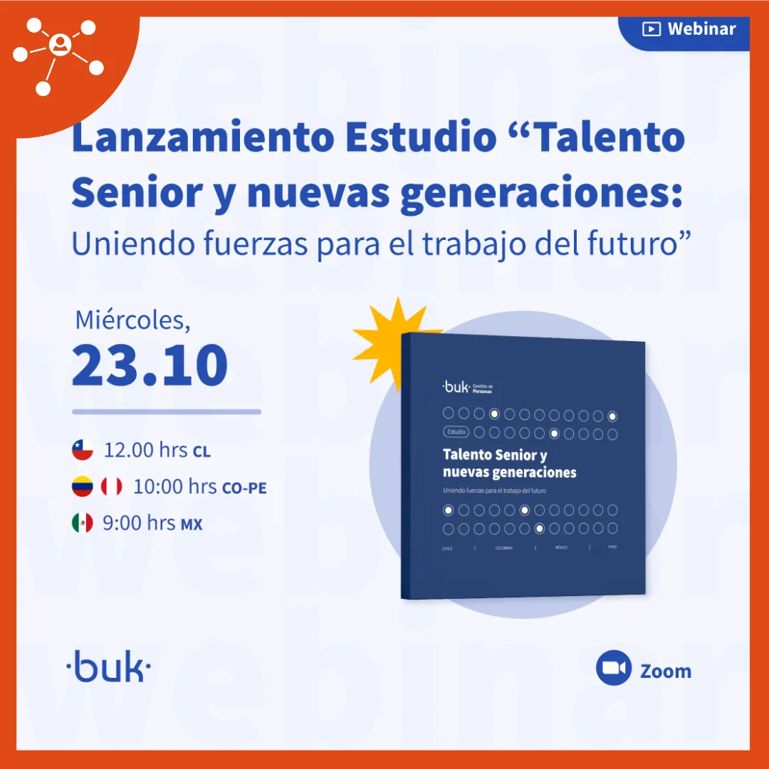 Lanzamiento Estudio “Talento Senior y nuevas generaciones: Uniendo fuerzas para el trabajo del ...
